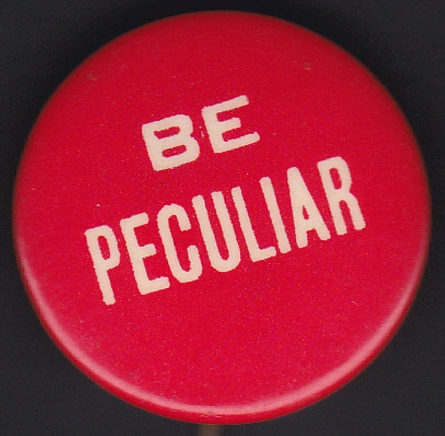 Be Peculiar | think and let think